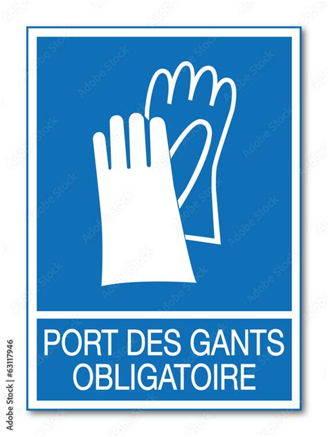 Panneau Port Des Gants Obligatoire Stock Vector Adobe Stock