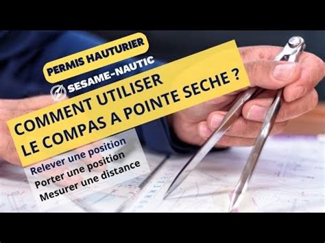 Tuto Permis Hauturier Comment Utiliser Le Compas Pointe S Che Youtube