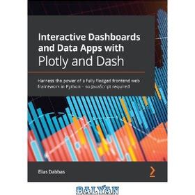 خرید و قیمت دانلود کتاب Interactive Dashboards and Data Apps with