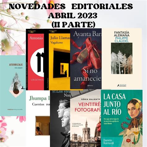 NOVEDADES EDITORIALES II PARTE ABRIL 2023 TU LIBRO Y TU