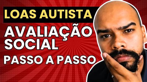 BPC LOAS Autismo Passo a passo avaliação social YouTube