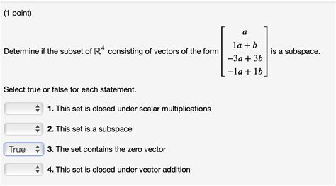 solved 1 point determine if the subset of r4 consisting of