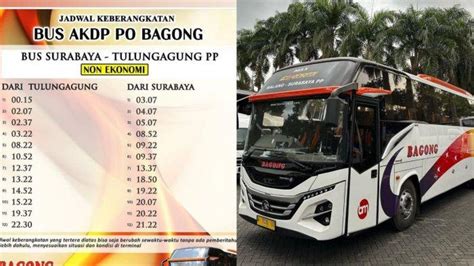 Jadwal Keberangkatan Bus Bagong Tulungagung Surabaya Terbaru Catat Jam