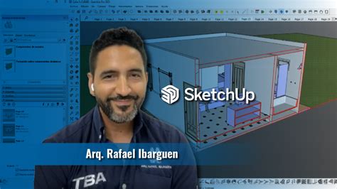 SketchUp la herramienta de diseño que hizo posible la visión de Rafael