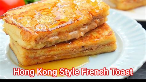 Hong Kong Style French Toast Easy And Quick French Toast Recipe Instant