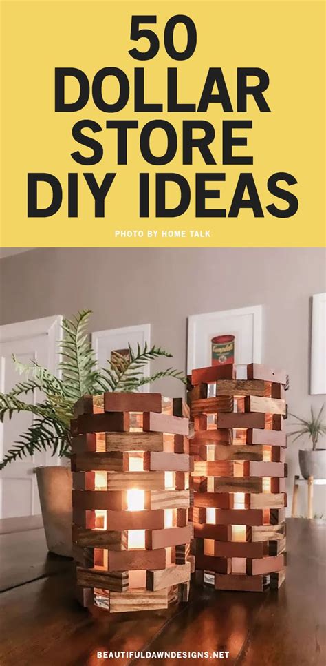 50 DIY Dollar Store Crafts That Look Amazing Beautiful Dawn Designs