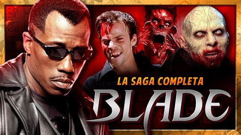 BLADE La Saga Completa En 30 Minutos El Vampiro Que Caza Vampiros