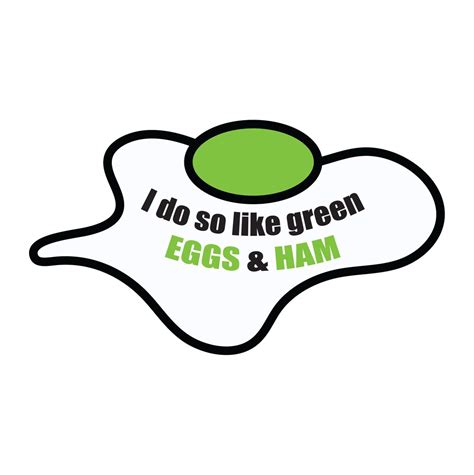 I Do So Like Green Eggs And Ham SVG Cut Files Png Eps Dxf Cutting