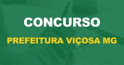 Concurso Prefeitura de Viçosa Edital publicado Nova Concursos