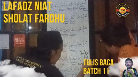 TULIS BACA BATCH 11 LAFADZ NIAT SHOLAT FARDHU 5 WAKTU NGAJI YUK