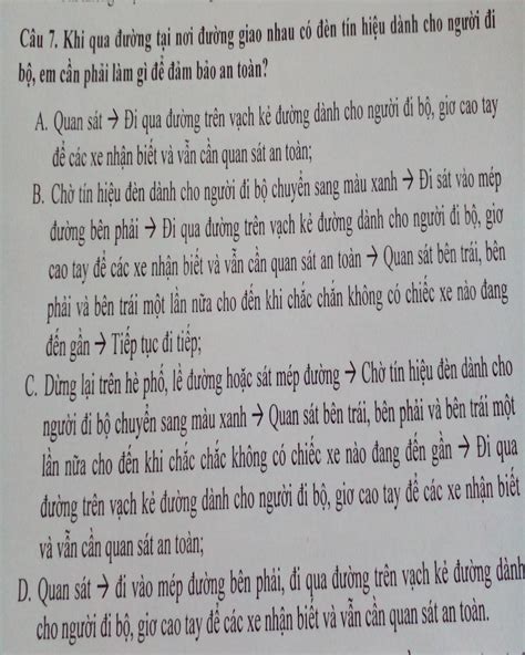 Câu 7 Khi qua đường tại nơi đường giao nhau có đèn tín hiệu dành cho