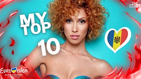 Eurovision 2023 Etapa Nationala Moldova MY TOP 10 YouTube