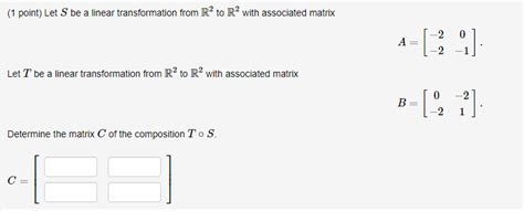 solved 1 point let s be a linear transformation from r2 to