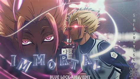 Blue Lock Shidou Ryusei Playboy Carti IMMORTALEdit AMVAlight