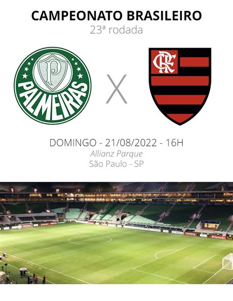 Palmeiras x Flamengo veja onde assistir escalações desfalques e