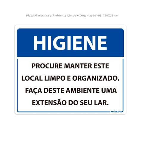 Placa Mantenha O Ambiente Limpo E Organizado Em 2024 Placas De Aviso