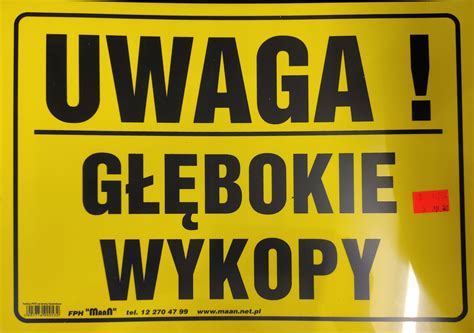 Tablica TABLICZKA informacyjna UWAGA GŁĘBOKIE WYKOPY PCV 14504
