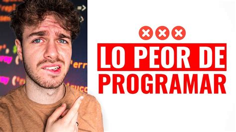 PROGRAMADOR JUNIOR Cuenta Lo PEOR De Ser PROGRAMADOR No Hagas Esto