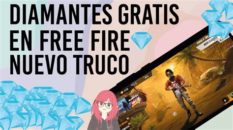 Como Obtener Diamantes Gratis En Free Fire Android Ios Con Estos