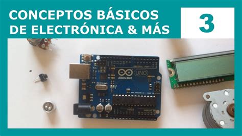 conceptos básicos de electrónica ley de ohm y la analogía del agua curso de arduino 3 youtube