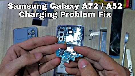 Samsung Galaxy A72 A52 Charging Problem Fix Charging Board Replacement