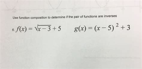 solved use function composition to determine if the pair of