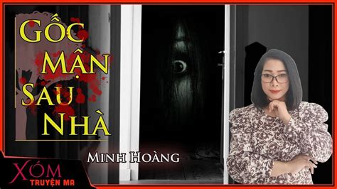 Nghe truyện ma GỐC MẬN SAU NHÀ Vong Nữ Oán Hận Mc Trần Thy diễn