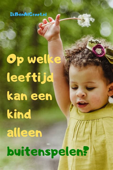 Waarom Is Buitenspelen Zo Belangrijk Voor Onze Kinderen Op Welke