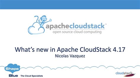 Whats New In Apache CloudStack 4 17 L ApacheCon North America 2022