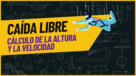 Caída Libre Lanzamiento vertical hacia arriba YouTube