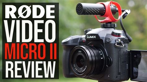 Rode Video Micro Ii Review Real World Tests Youtube