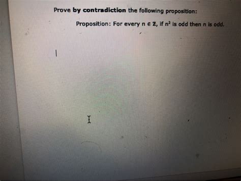 Solved Prove By Contradiction The Following Proposition Chegg