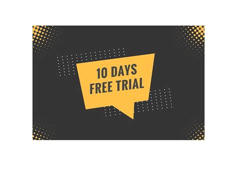 Premium Vector 10 Days Free Trial Banner Design 10 Day Free Banner