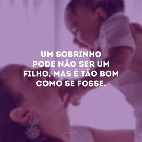 50 frases para sobrinhos que mostram o quanto eles são especiais
