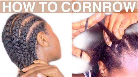HOW TO CORNROW YOUR HAIR FOR BEGINNERS VERY DETAILED STEP BY STEP