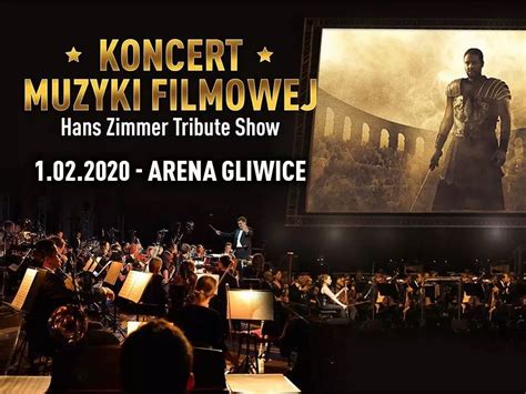 Koncert Muzyki Filmowej Hans Zimmer Tribute Show W Gliwicach