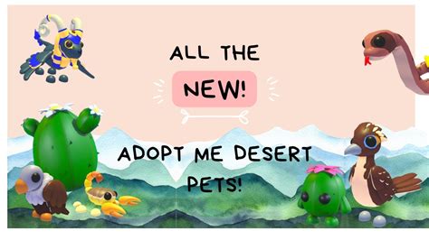 All The New Adopt Me Desert Egg Pets Youtube