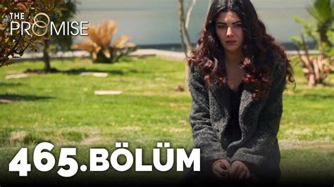 Yemin 465 Bölüm The Promise Season 4 Episode 465 YouTube