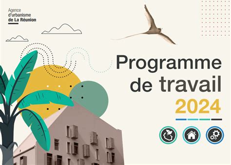 Programme de travail 2024 AGORAH Agence d urbanisme de La Réunion