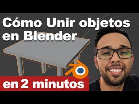 Cómo unir objetos en Blender YouTube