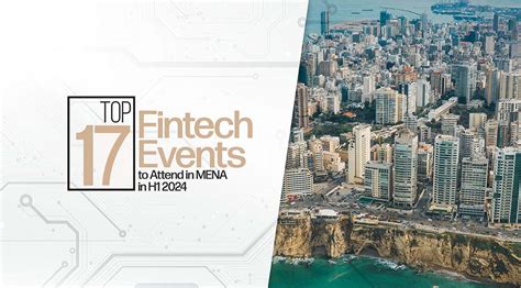 Top 17 Fintech Events To Attend In MENA In H1 2024 Fintechnews Middle