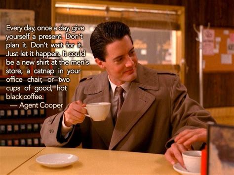 Good Ideas Twin Peaks Quotes Twin Peaks Serious Quotes
