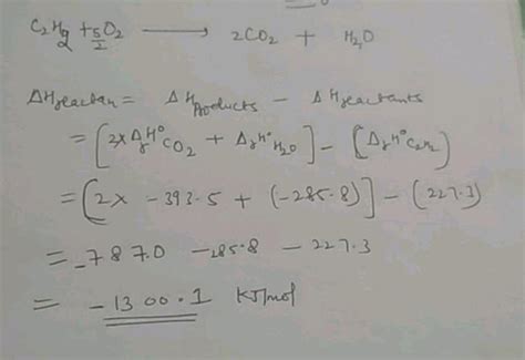 The Combustion Enthalpies Of Carbon Hydrogen And Ethyne Are 393 5 KJ