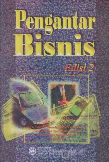 Pengantar Bisnis Edisi 2 Indriyo Gitosudarmo Belbuk