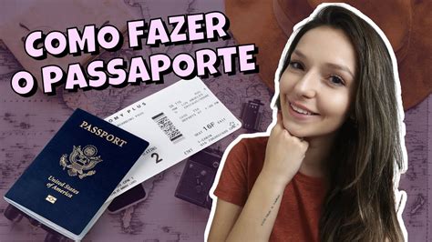 COMO TIRAR O PASSAPORTE EM 6 PASSOS SIMPLES YouTube