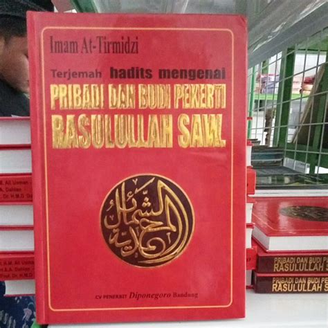 Jual Pribadi Dan Budi Pekerti Rasulullah Saw Karya Imam At Tirmidzi