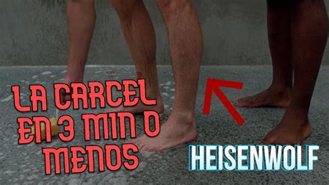 LA CARCEL EN 3 MIN O MENOS HEISENWOLF YouTube