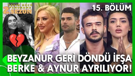 Berke Aynur B Tt Buse O Uzhan Yasak A K F A K Smetse Olur A K N G C