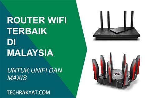 Wifi Router Terbaik Untuk Unifi Full Review