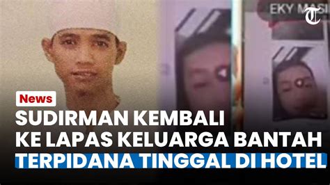 SUDIRMAN BALIK KE LAPAS Keluarga Tegas Bantah Terpidana Kasus Vina